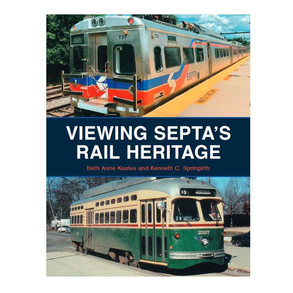 Viewing SEPTA's Rail Heritage Book - The SEPTA Store